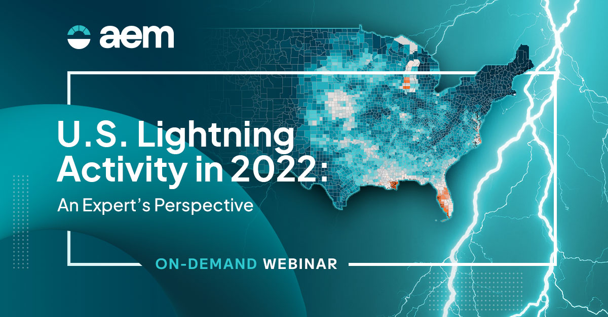 U.S. Lightning Activity in 2022: An Expert’s Perspective - AEM