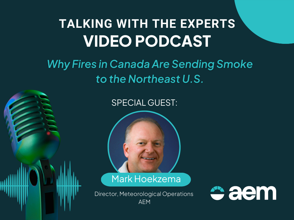 Why Fires in Canada Are Sending Smoke to the Northeast U.S. - AEM