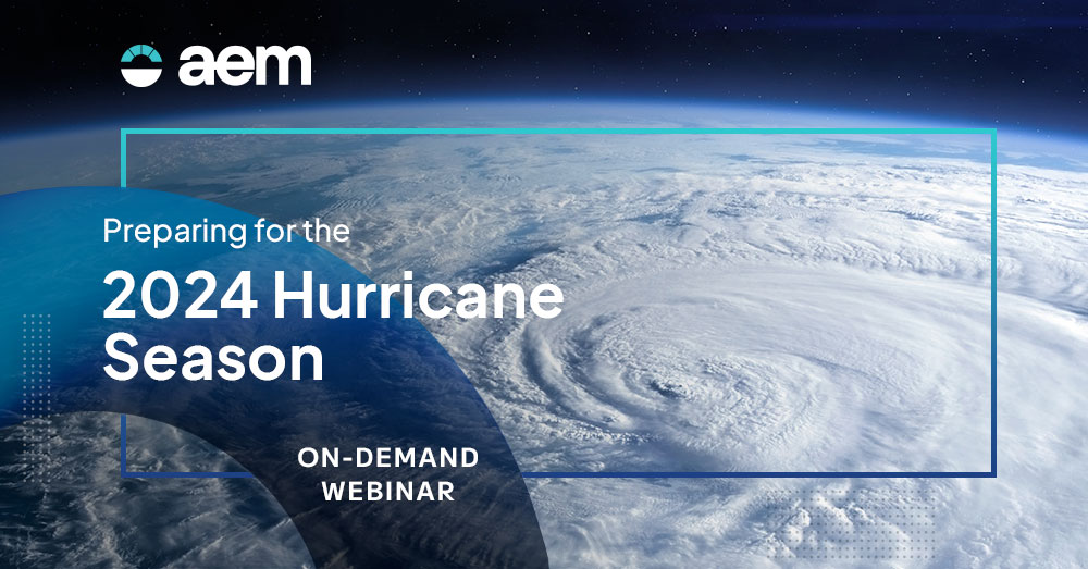 Preparing for the 2024 Hurricane Season - AEM