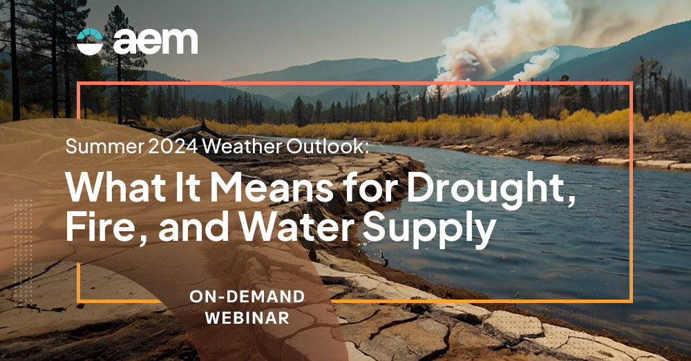 Summer 2024 Weather Outlook: What It Means for Drought, Fire, and Water ...